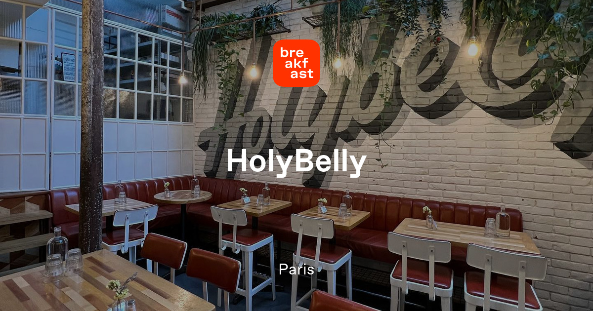 HolyBelly — The Breakfast place in Paris